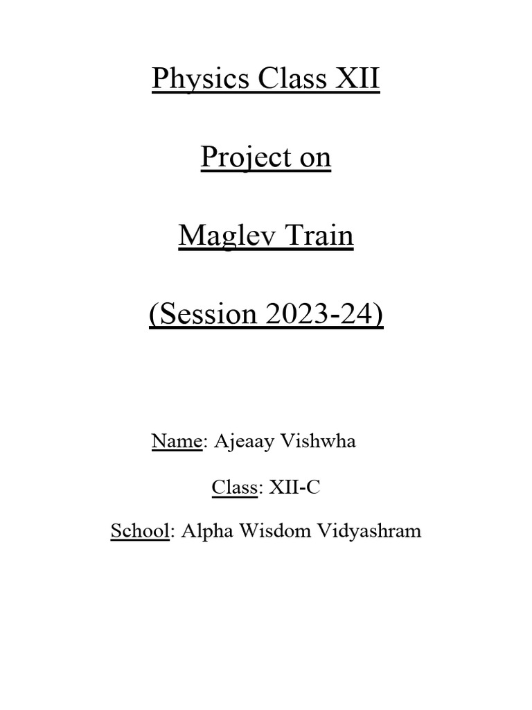 Project On Maglev Train Class 12 | PDF | Train | High Speed Rail