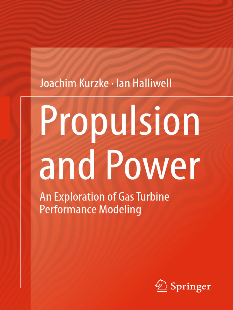 Propulsion and Power Kurzke2018 | PDF | Mechanical Engineering | Physical Sciences