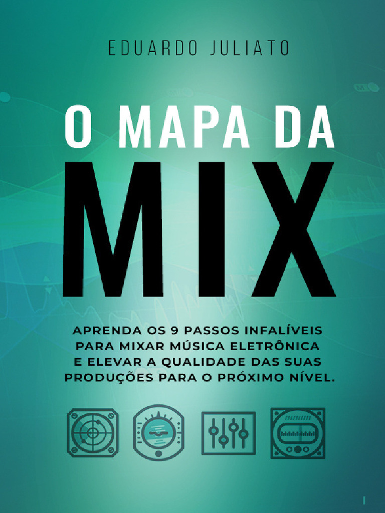 O Mapa Da Mix - Ebook | PDF | Som | Informação