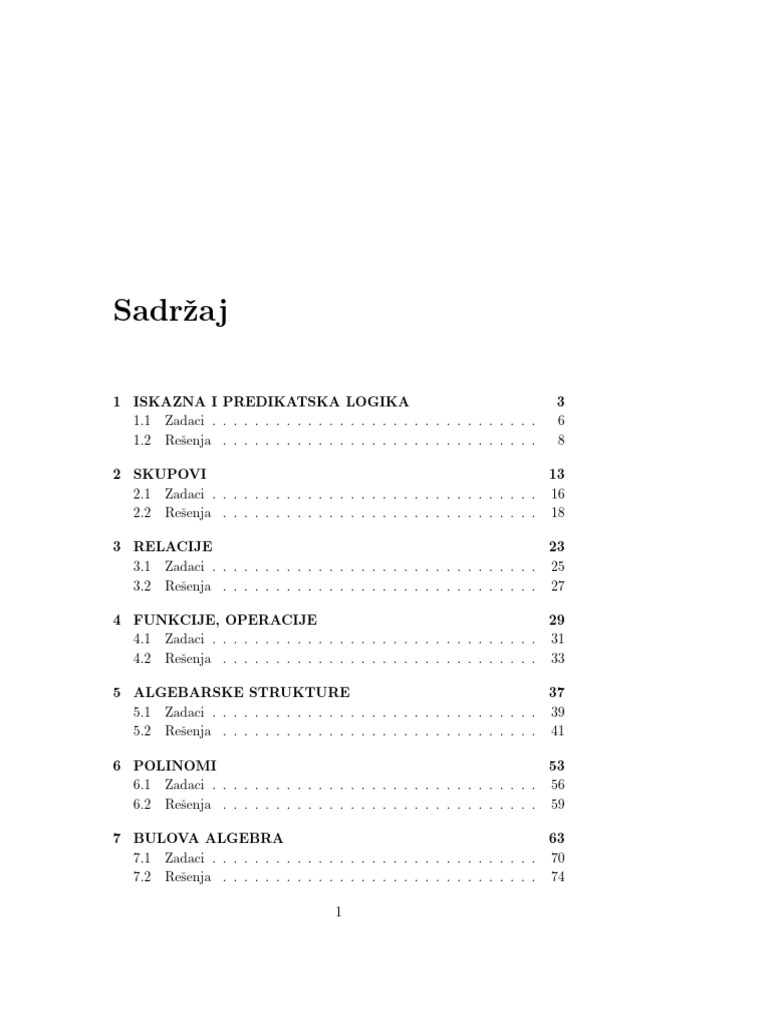 1 ISKAZNA I PREDIKATSKA LOGIKA Zadaci Rešenja SKUPOVI Zadaci RELACIJE Zadaci Rešenja... | PDF