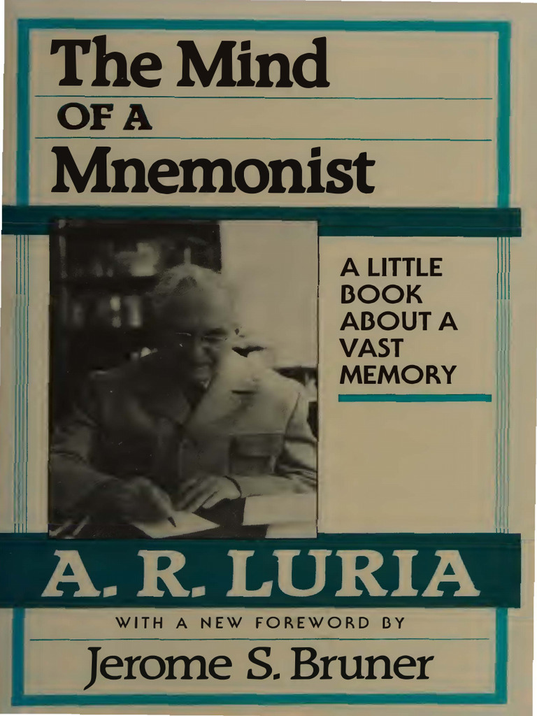 The Mind of A Mnemonist | PDF | Memory | Psychology