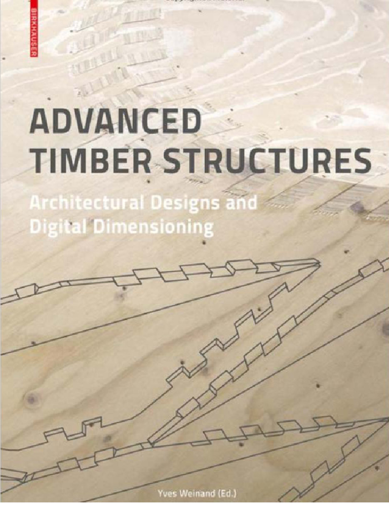 2016 Advanced Timber Structures | PDF | Lumber | Sustainability