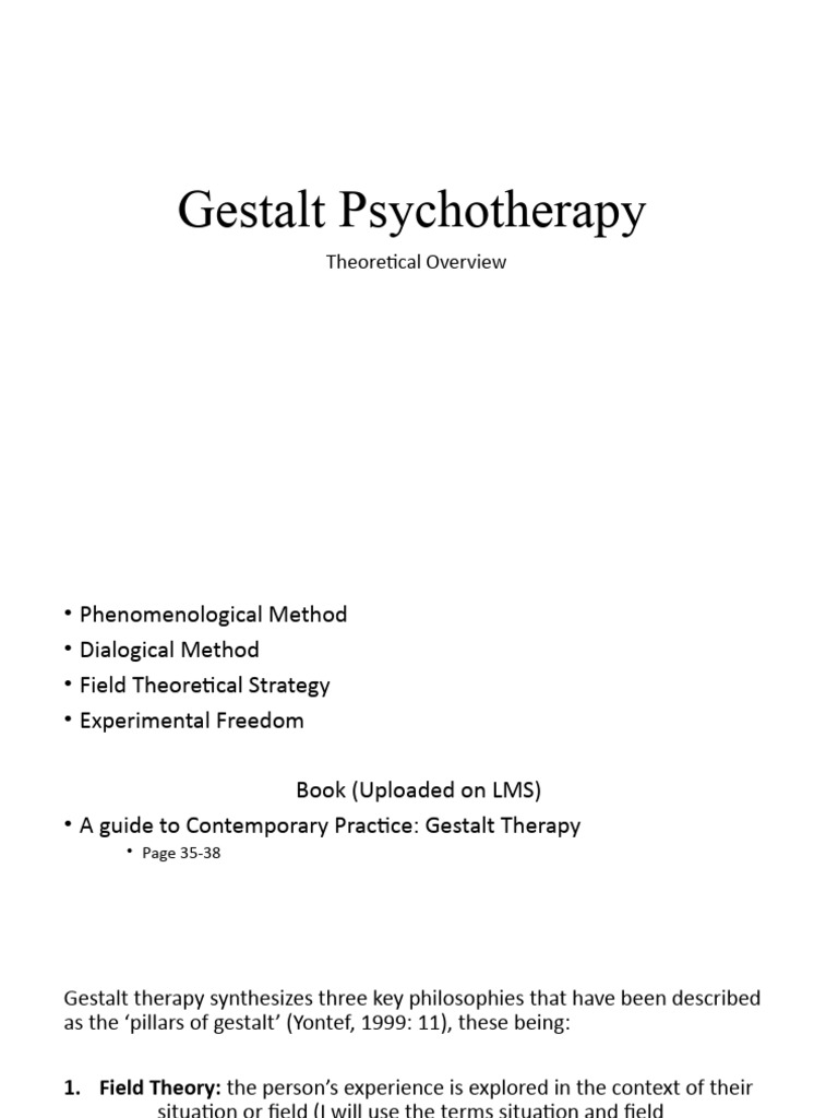 3 Gestalt Psychotherapy Theoretical Overview 02112022 024340pm | PDF ...