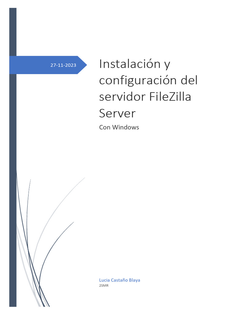 Practica Filezilla Server Lucia | PDF | Protocolo de transferencia de archivos | Cortafuegos ...