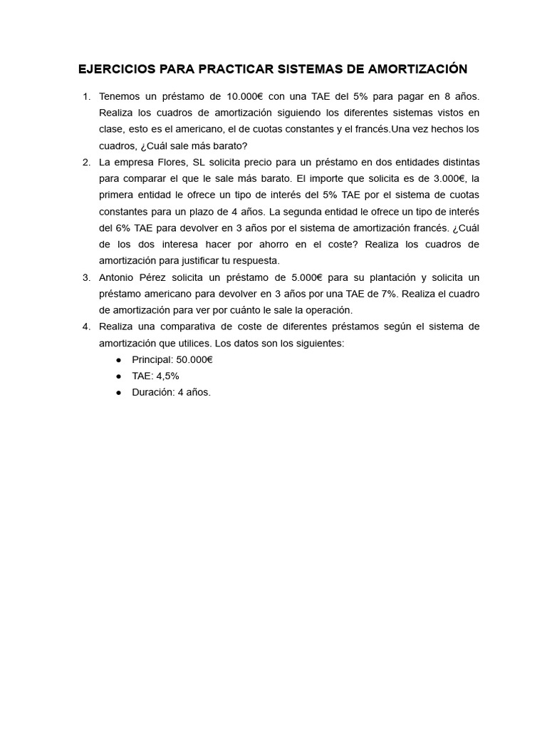EJERCICIOS resueltos PARA PRACTICAR SISTEMAS DE AMORTIZACIÓN (1) GEFE | PDF | Interés | Finanzas ...