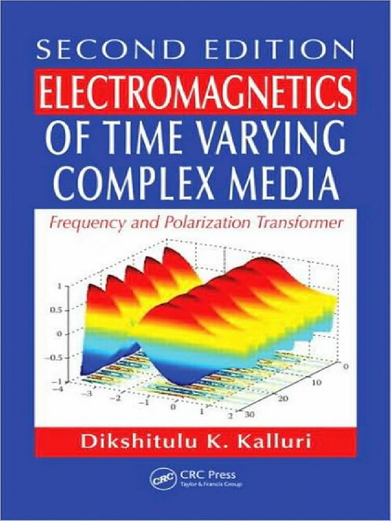 书-时变复杂媒质的电磁学Electromagnetics of Time Varying Complex Media - Frequency ...