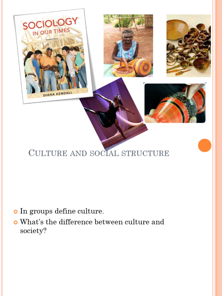 Culture and Social Structure - FINAL | PDF | Traditions | Behavioural ...