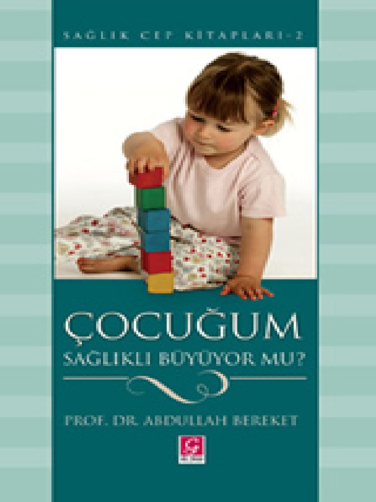 Abdullah Bereket - Cocugum Saglikli Buyuyor Mu - GulYurduYayinlari Opt ...