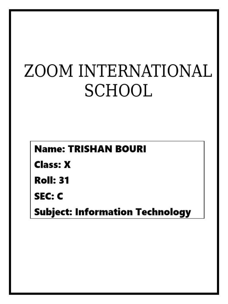 Zoom International School: Name: Trishan Bouri Class: X Roll: 31 Sec: C ...