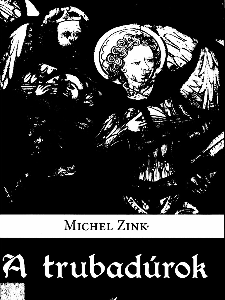 A Trubadúrok Michel Zink Ocr | PDF