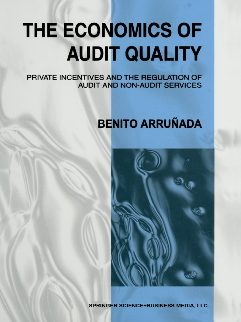 Benito Arruñada (Auth.) - The Economics of Audit Quality - Private ...