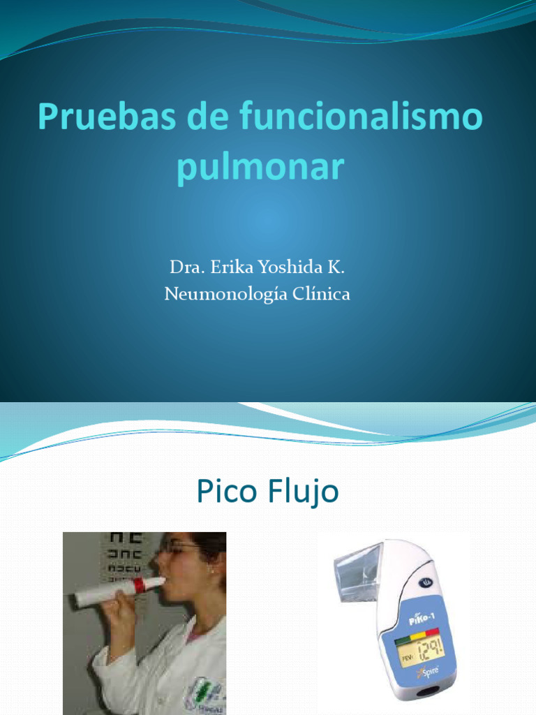 Pruebas de Funcionalismo Pulmonar | PDF | Sistema respiratorio | Asma