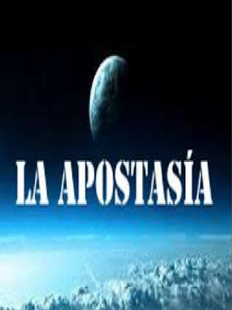 Apostasia en Los Ultimos Tiempos | PDF | Apostasía | Creencia religiosa ...