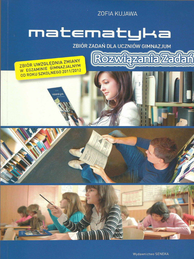 Matematyka Zbiór Zadań Dla Uczniów Gimnazjum (Rozwiazania Zadan) - Zofia Kujawa | PDF