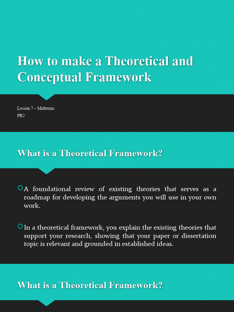 Lesson 7 How To Make A Theoretical and Conceptual Framework | PDF | Theory | Concept