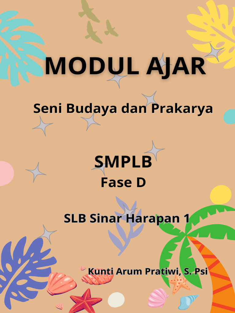 Modul Ajar SBDP Fase D SMPLB (Kunti Arum Pratiwi) | PDF