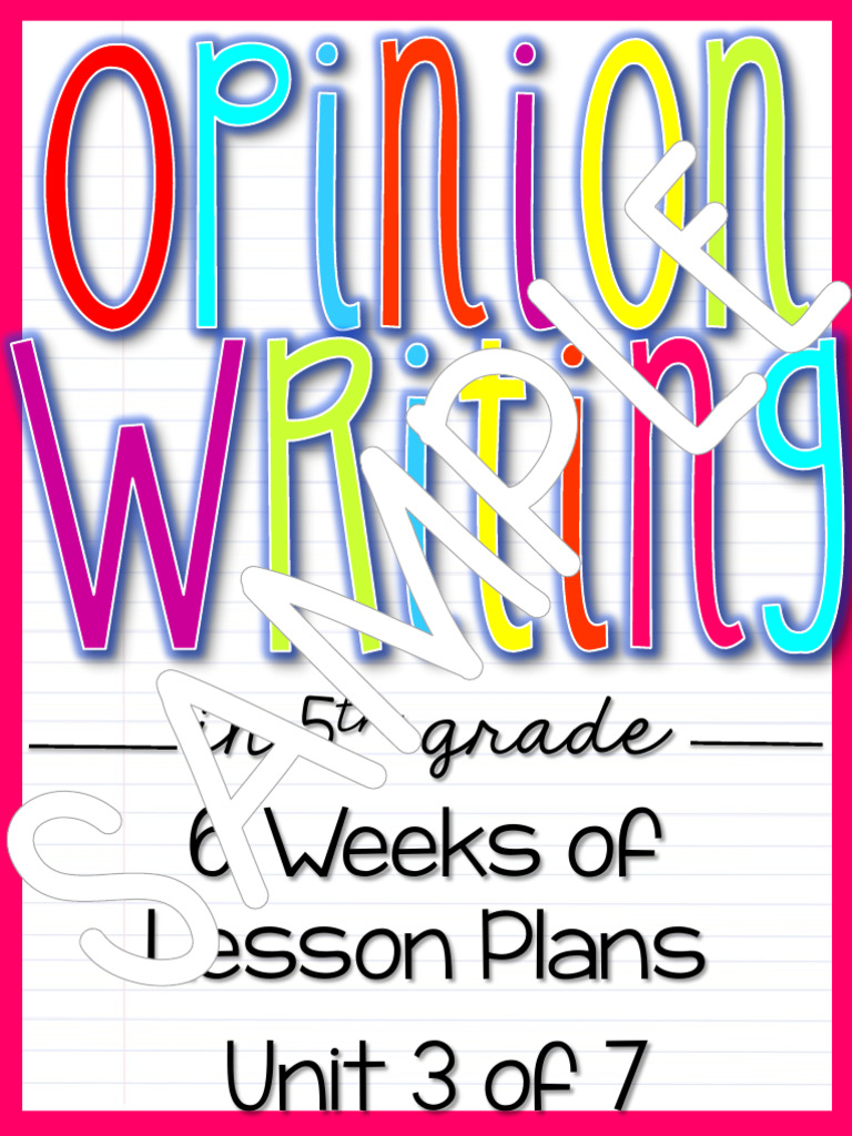 5th Grade Opinion Writing Unit Guide | PDF | Fast Food | Rubric (Academic)