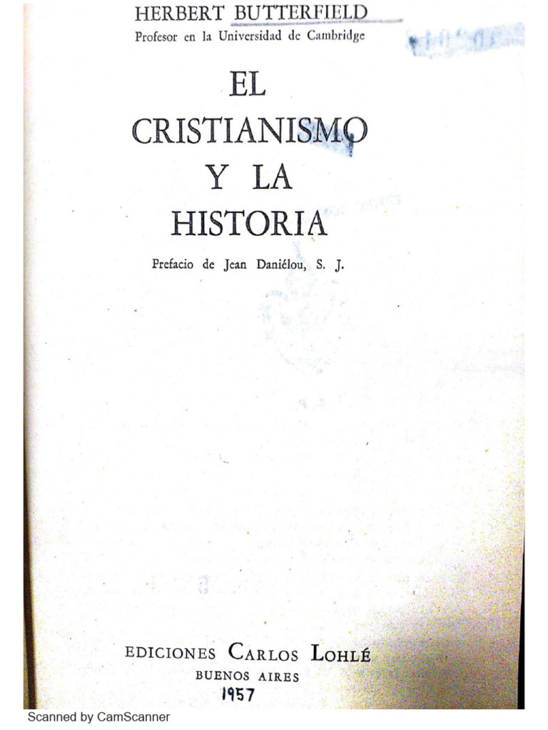 Herbert Butterfield El Cristianismo y La Historia | PDF