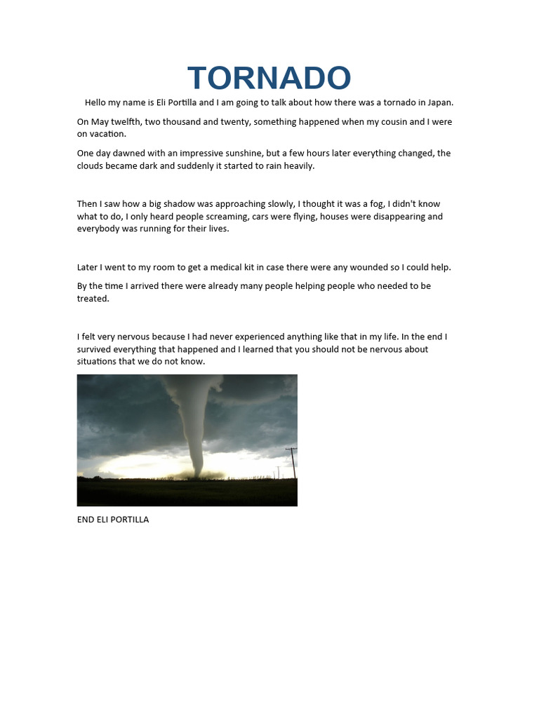 TORNADO Hello My Name Is Eli Portilla and I Am Going To Talk About How There Was A Tor | PDF