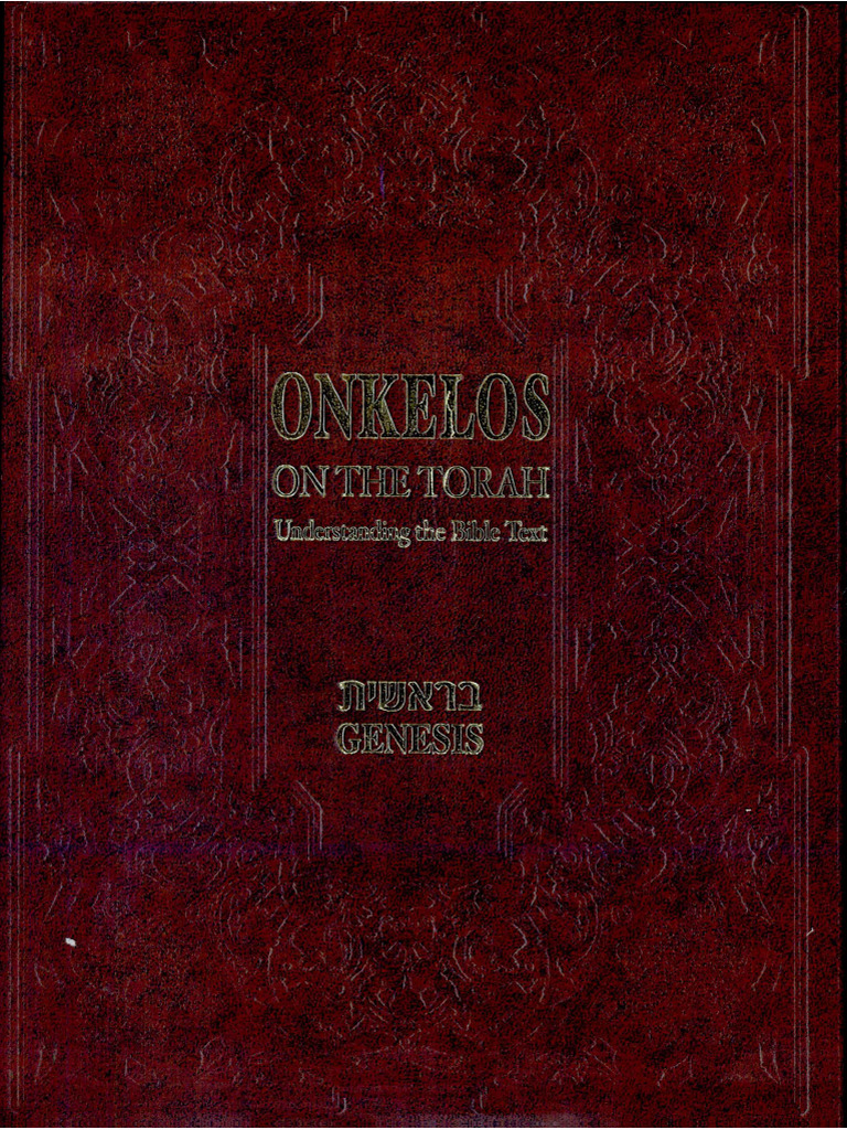 Onkelos On The Torah Genesis (Israel Drazin) (Z-Library) | PDF