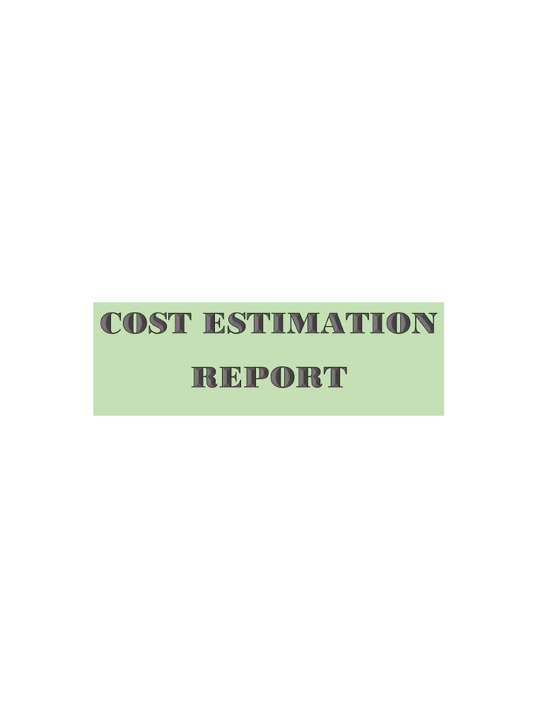 Cost Estimation Report - Final Draft | PDF | Concrete | Road Surface