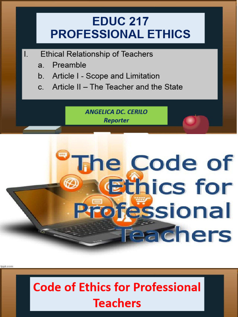 EDUC 217 - CODE OF ETHICS ARTICLE I AND II - Preamble, Scope and ...