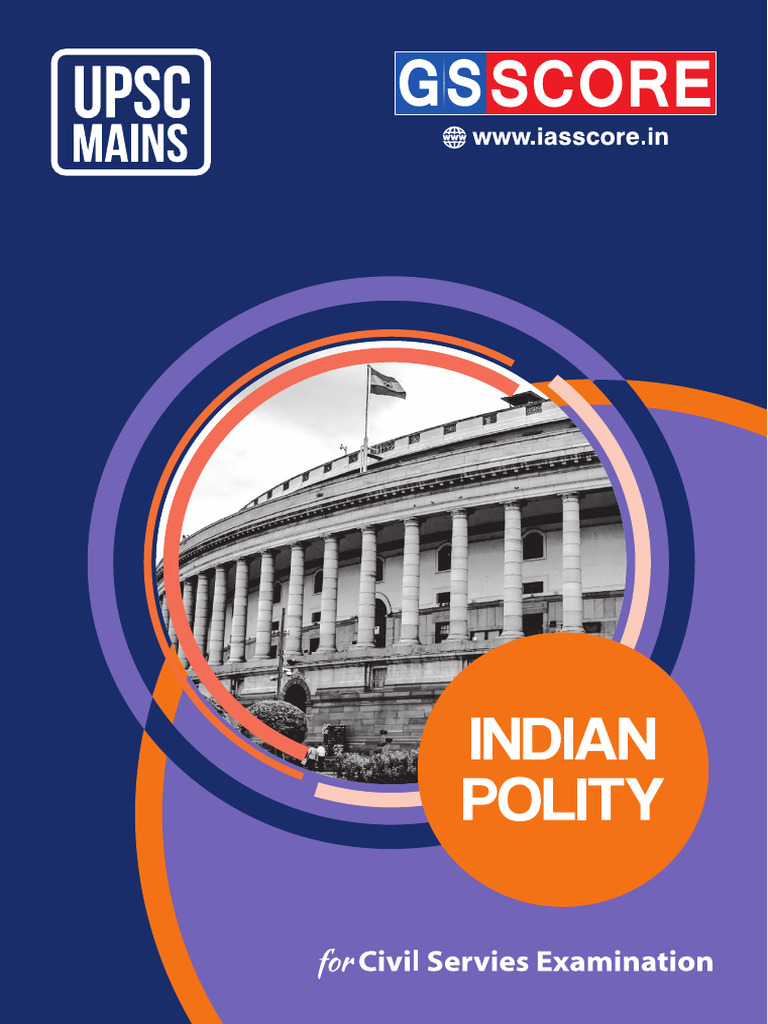 UPSC Polity Mains Study Notes | PDF | Constitution | Legislature