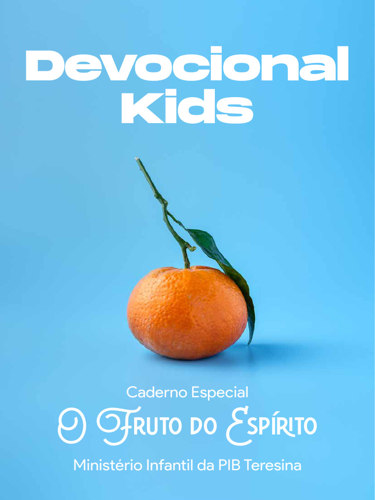 Devocional Kids - Fruto Do Espírito | PDF | Amor | Espírito Santo (religião)