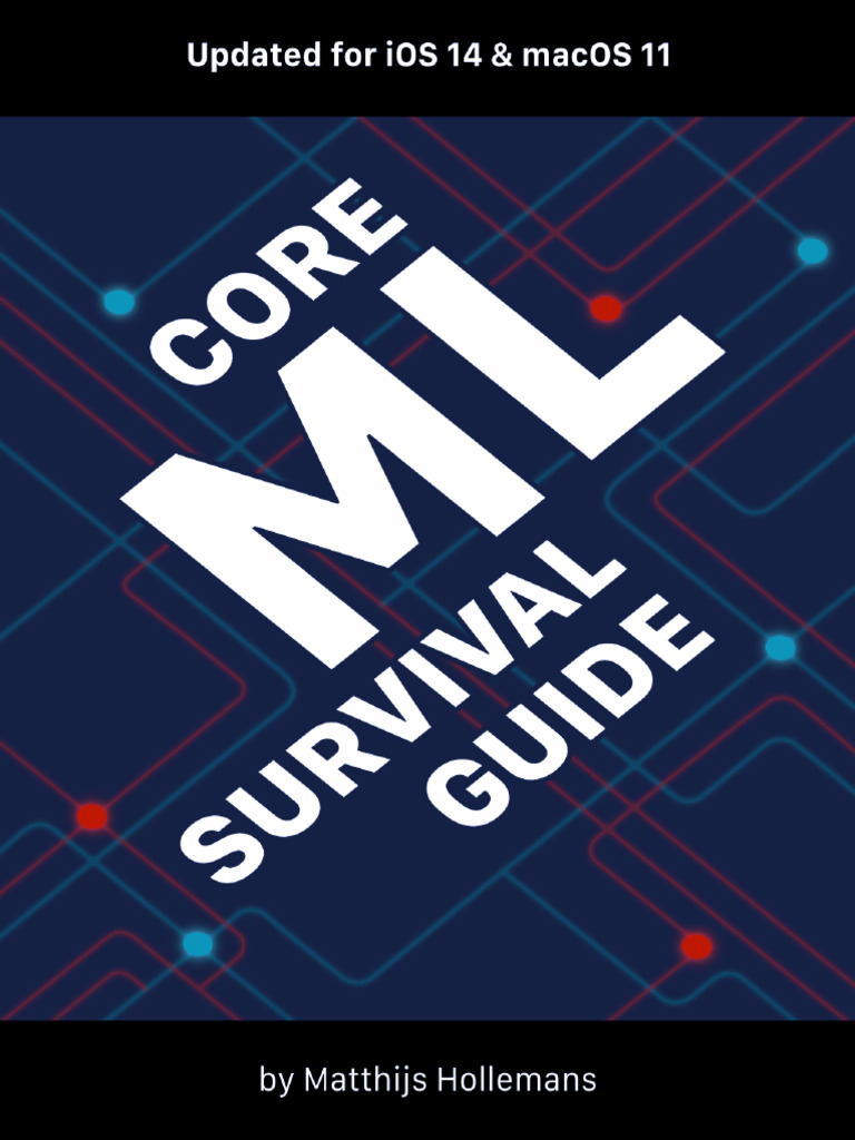 Core ML Survival Guide | PDF | Computer Vision | Machine Learning