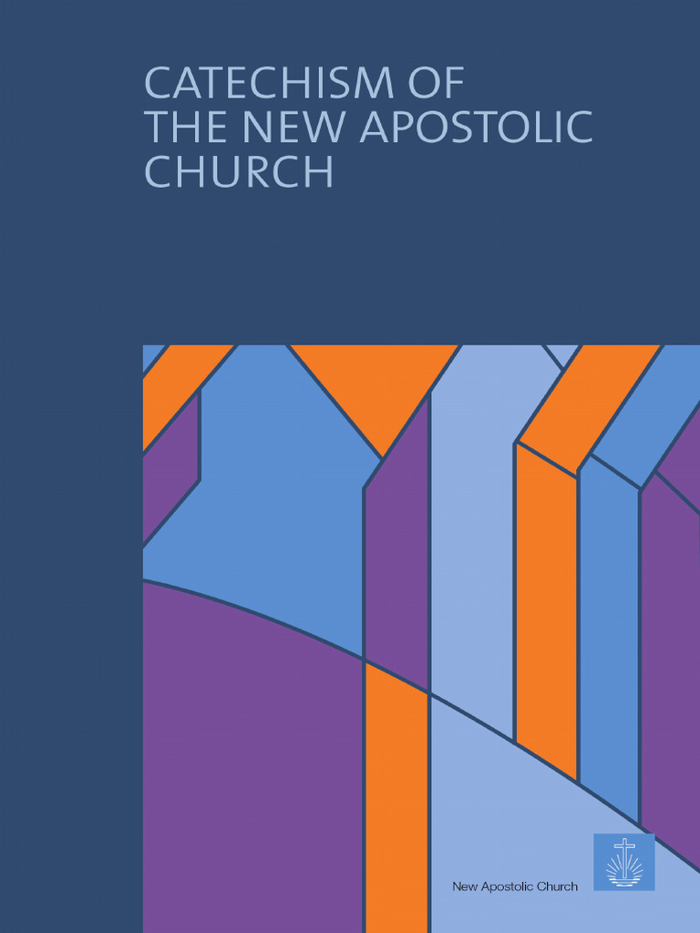 New Apostolic Church Catechism | PDF | God The Father | Holy Spirit