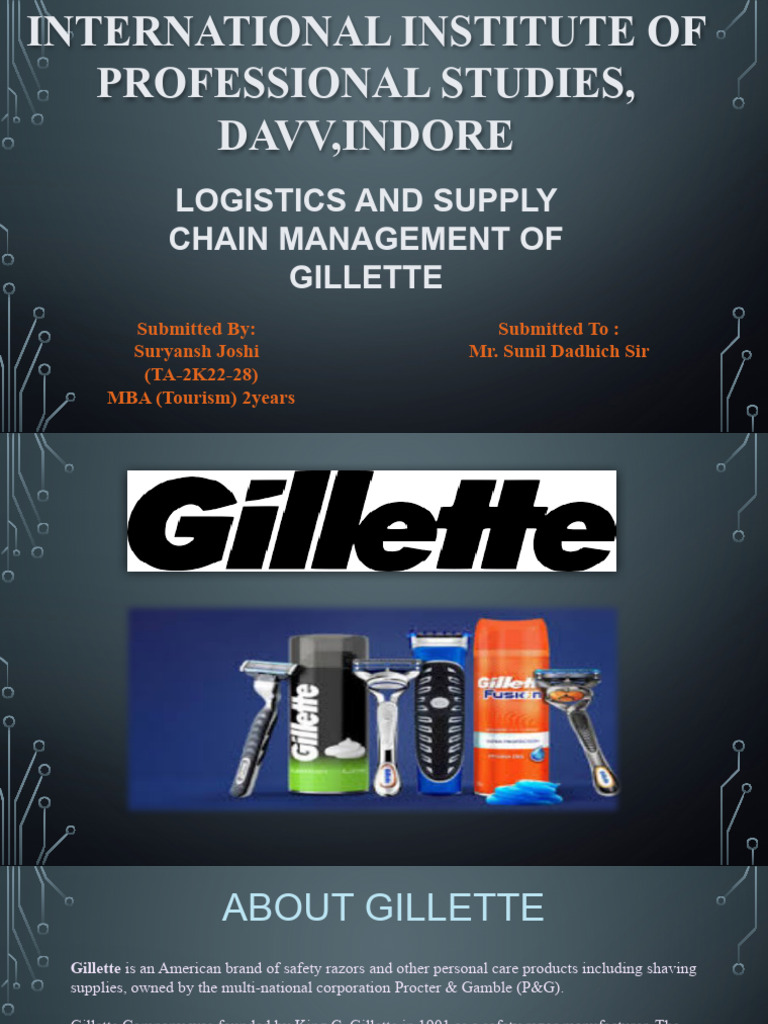 Gillette's Global Supply Chain | PDF | Warehouse | Logistics