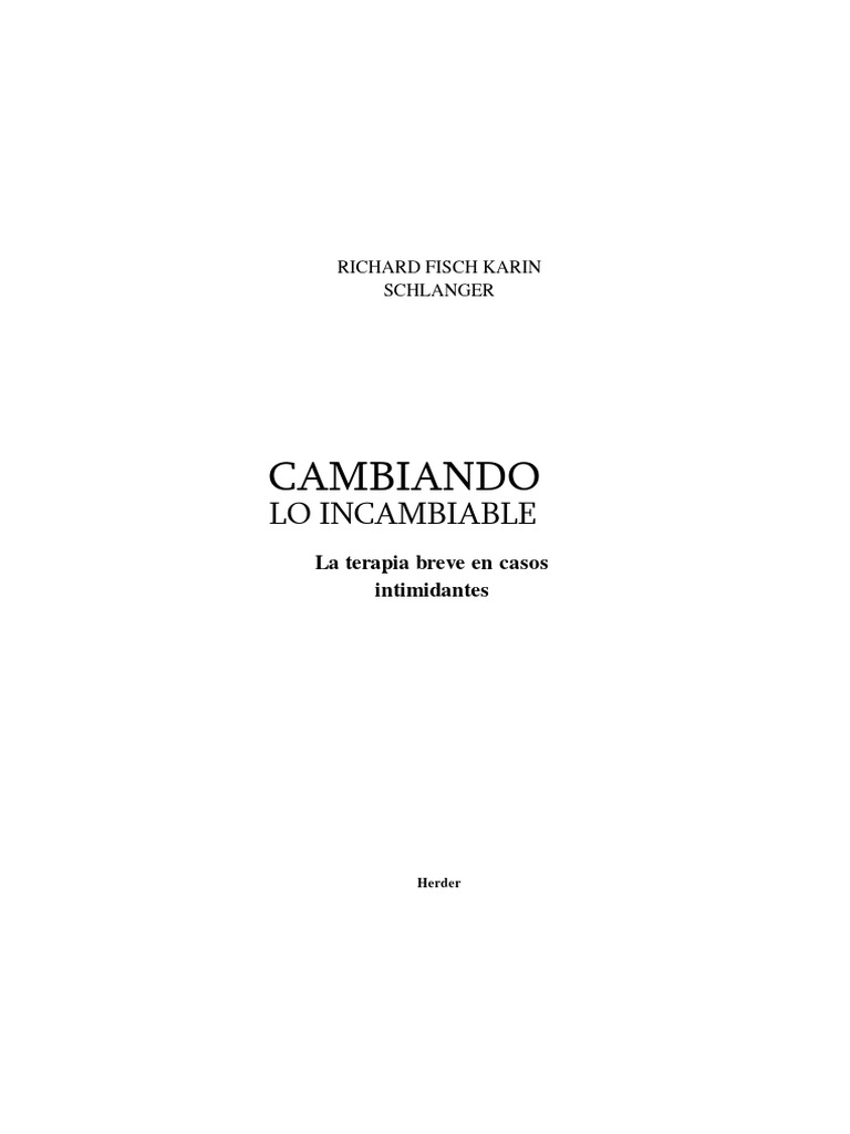 Cambiando Lo Incambiable (Richard Fisch, Karin, Schlanger) | PDF