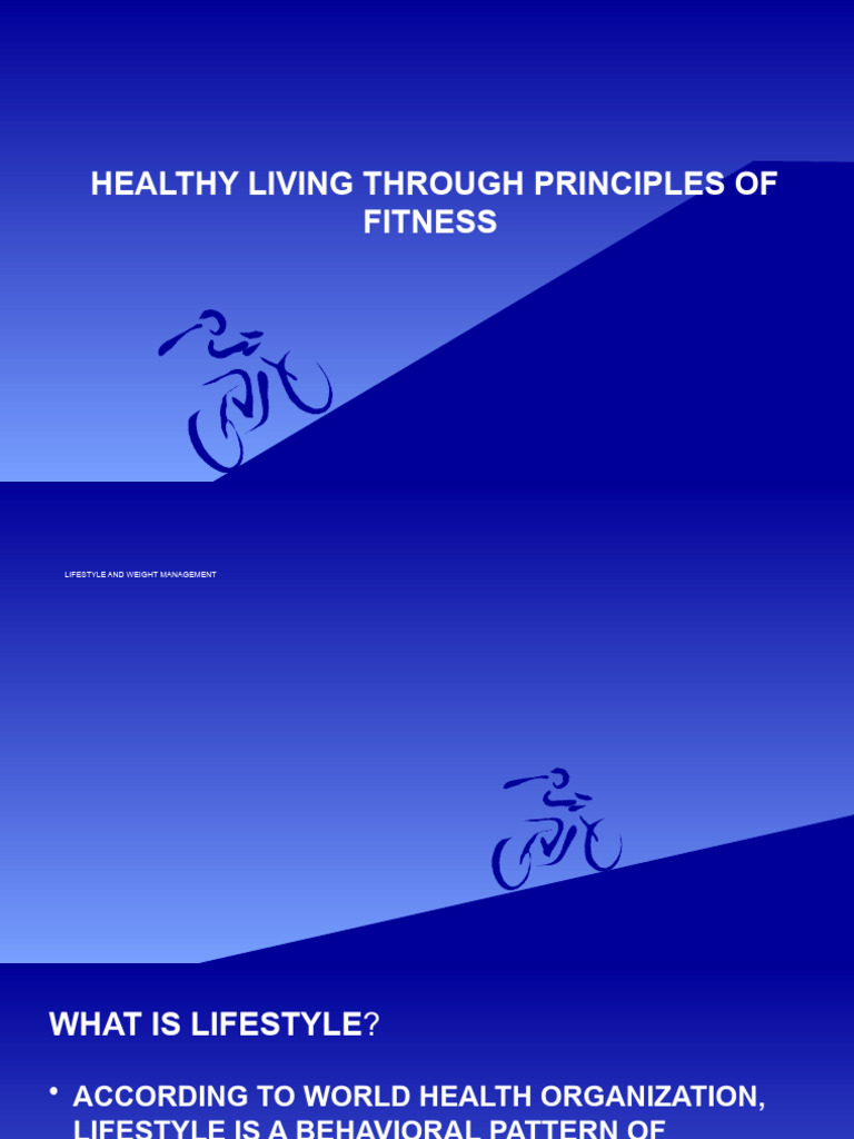 Healthy Living Through Principles of Fitness | PDF | Weight Management ...