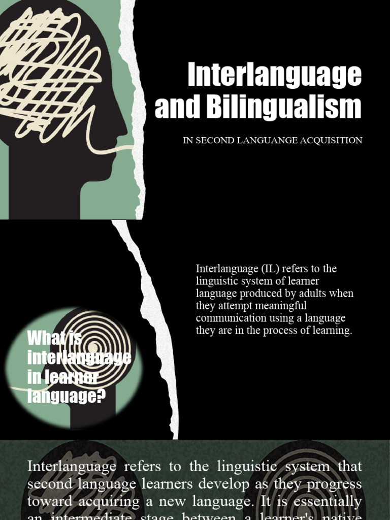 Group 3 (Interlanguage and Bilingualism) | PDF | Second Language ...