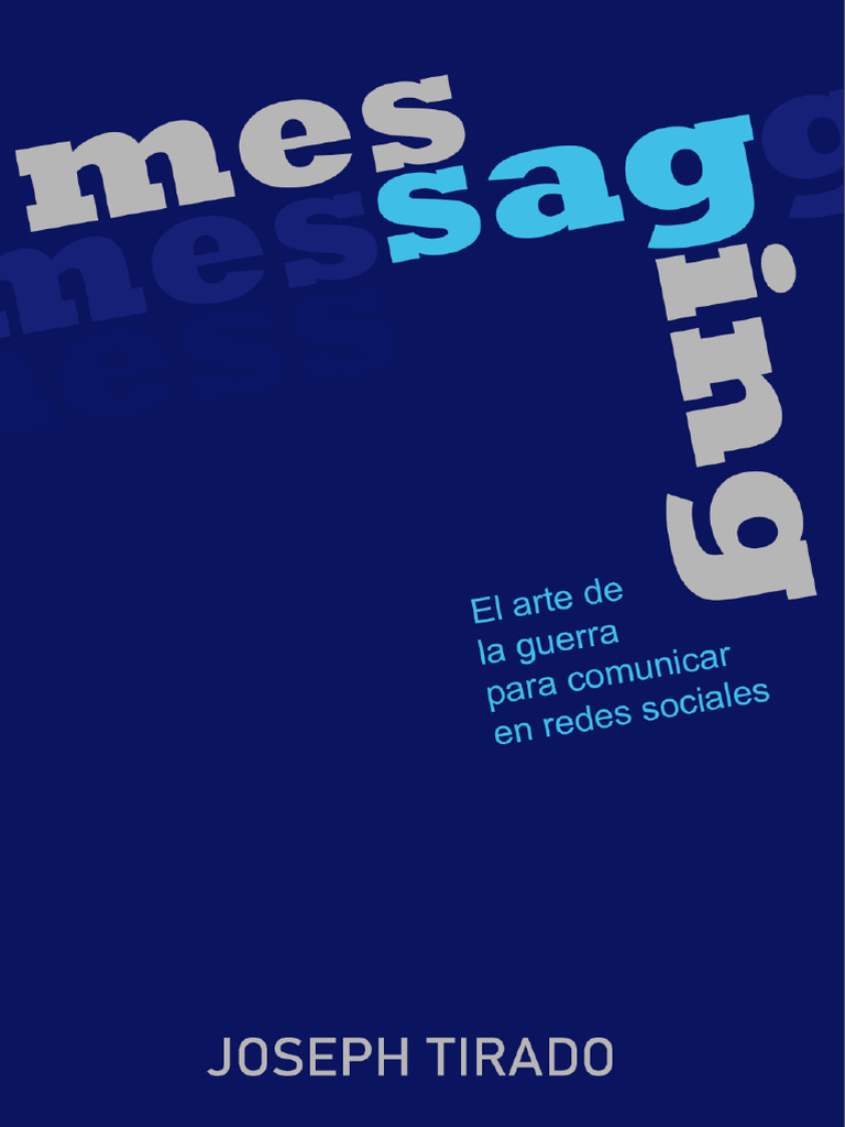 MESSAGING El Arte de La Guerra para Comunicar en Redes Sociales ...
