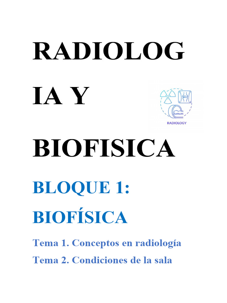 Radiologia y Biofisica Bloque 1 | PDF | Rayo X | Núcleo atómico