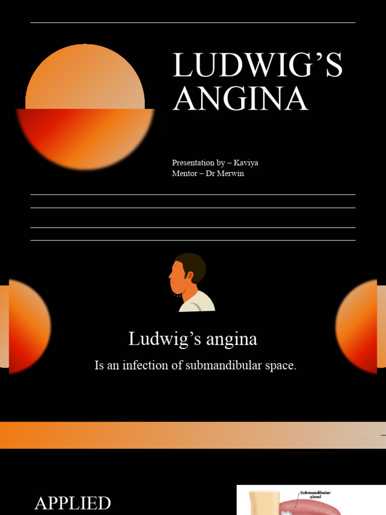 Ludwig's Angina Presentation | PDF | Medical Specialties | Anatomy