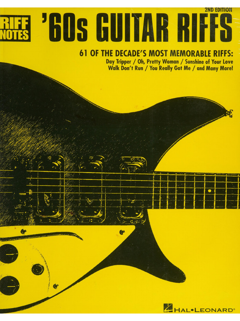 Hal Leonard Riff Notes - Greatest Guitar Riffs of The 39 60s 1993 | PDF