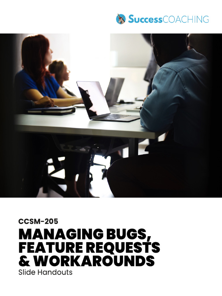 M A Na Ging Bugs, Fea Ture Requests & W Orka Rounds: CCSM-205 | PDF | Software Bug | Risk