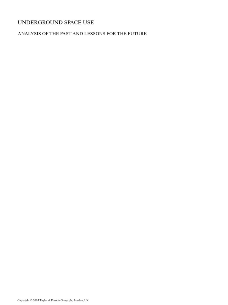 Underground Space Use: Analysis of The Past and Lessons For The Future ...