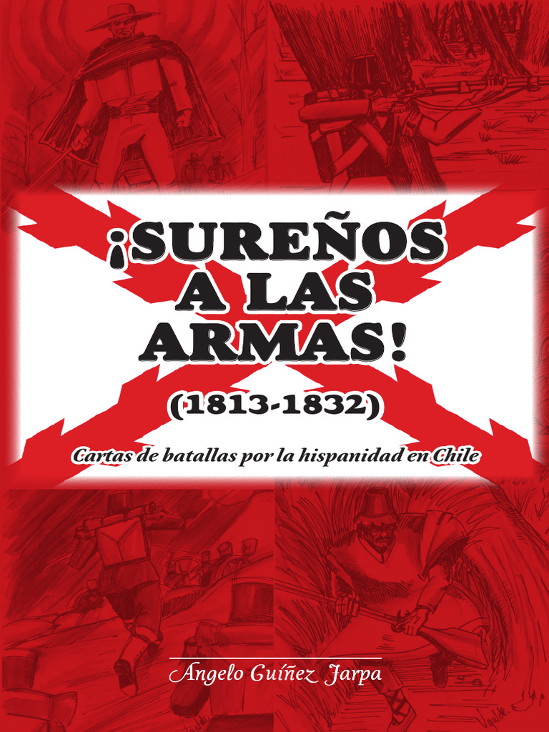 Sureños A Las Armas - Ángelo Guíñez Jarpa | PDF | Historia