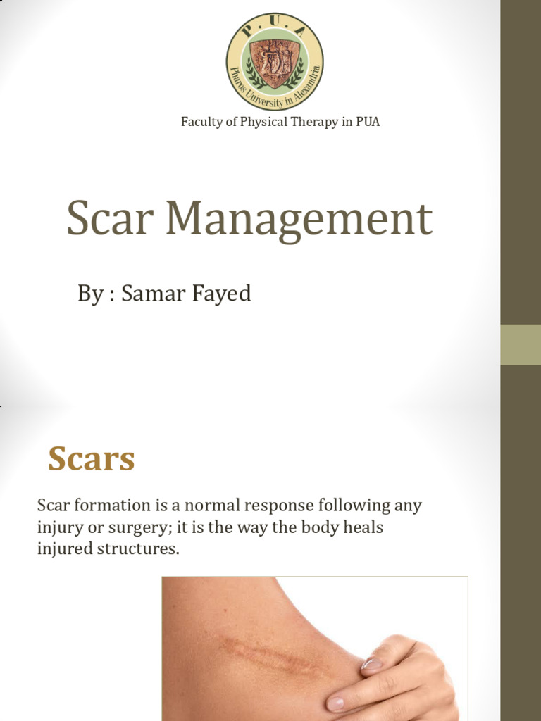 Scar Management | PDF | Scar | Skin