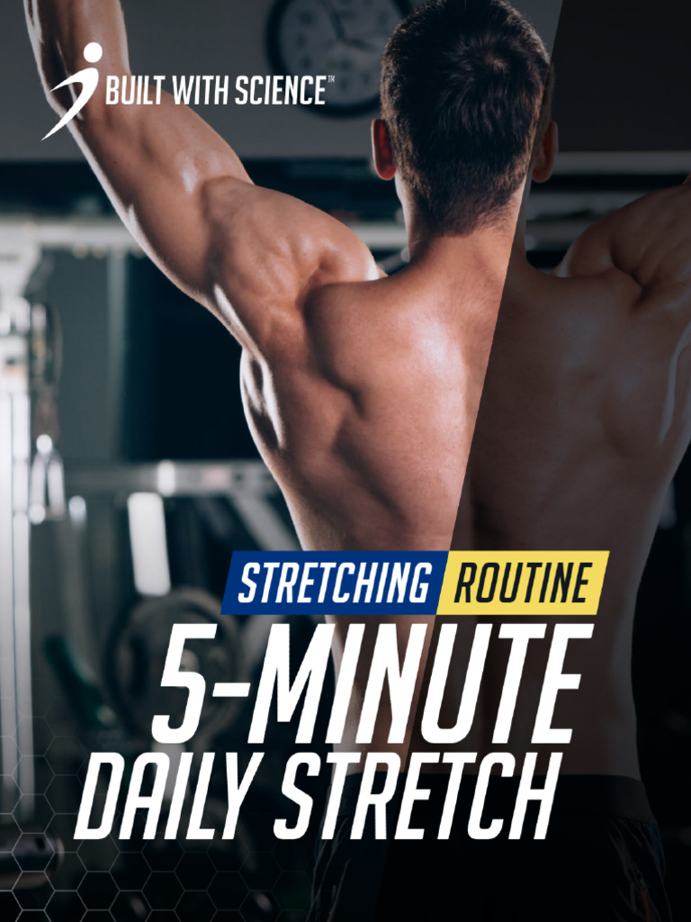 Built With Science 5 Minute Daily Stretch Routine | PDF