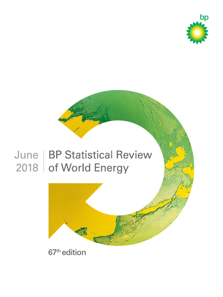 BP Statistical Review 2018 Updates | PDF | Economic Growth | Renewable ...