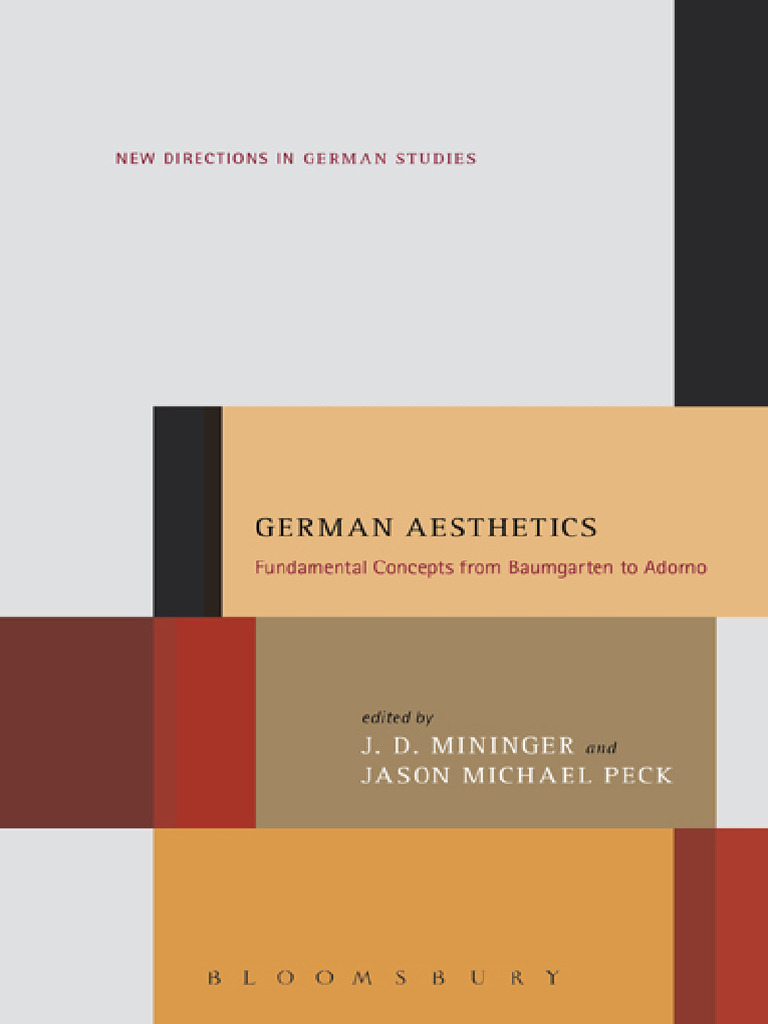 German Aesthetics - Fundamental Concepts From Baumgarten To - J. D ...