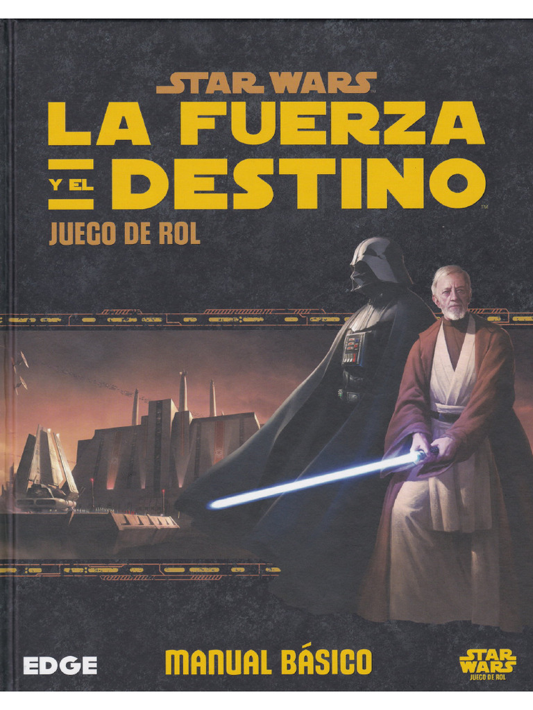 SW - La Fuerza y El Destino - Manual Básico | PDF