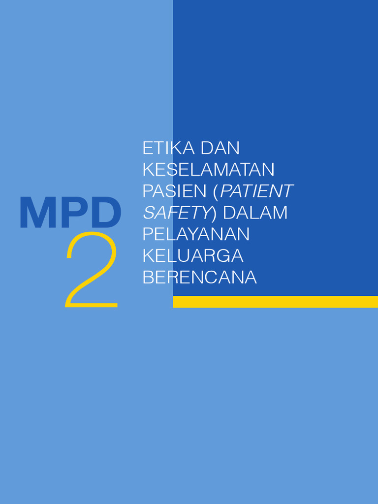MPD 2 - Etika Dan Keselamatan Pasien Dalam Pelayanan Keluarga Berencana | PDF