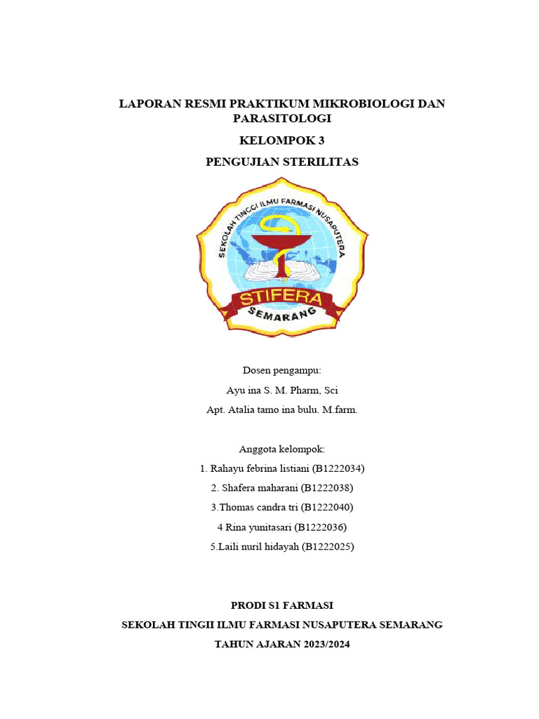 Laporan Resmi Praktikum Mikrobiologi Uji Sterilitas | PDF Laporan Resmi Praktikum Mikrobiologi Uji Sterilitas | PDF