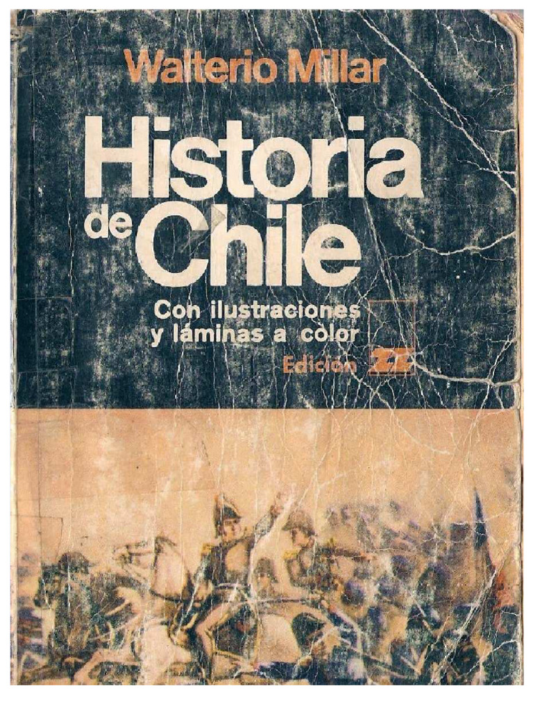 PDF Historia de Chile Walterio Millar 1991 Compress | PDF