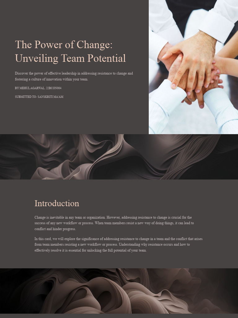 The-Power-of-Change-Unveiling-Team-Potential 22bcon004 | PDF ...